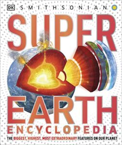 super earth encyclopedia (dk super nature encyclopedias)