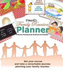 fimark's family reunion planner a reunion planning guide workbook & keepsake