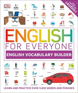 english for everyone: english vocabulary builder (dk english for everyone)