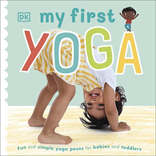 My First Yoga (My First Board Books)