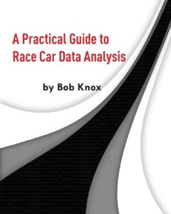 a practical guide to race car data analysis