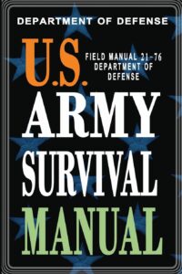 u.s. army survival manual: fm 21-76