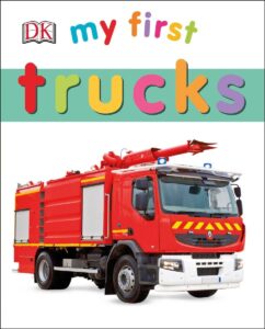 my first trucks (my first board books)