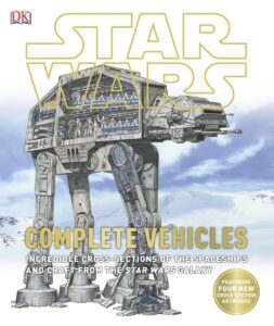 star wars: complete vehicles: incredible cross-sections of the spaceships and craft from the star wars galaxy