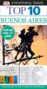 dk top 10 buenos aires: 2015 (pocket travel guide)