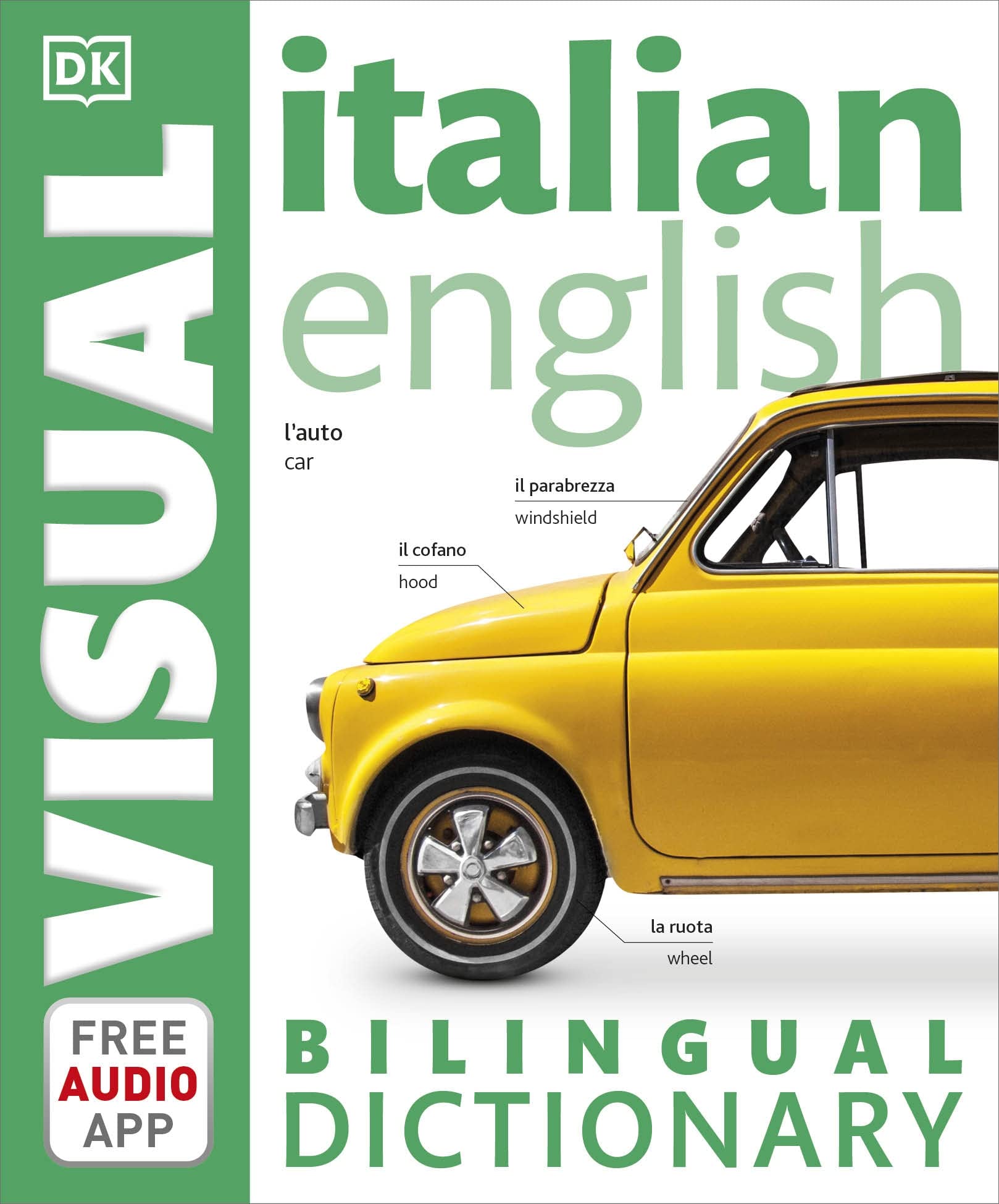 Italian–English Bilingual Visual Dictionary (DK Bilingual Visual Dictionaries)