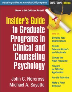 insider's guide to graduate programs in clinical and counseling psychology: 2022/2023 edition