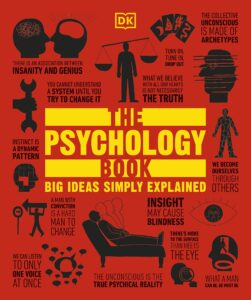 the psychology book: big ideas simply explained (dk big ideas)