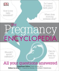 the pregnancy encyclopedia: all your questions answered