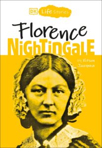 dk life stories: florence nightingale