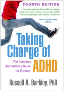 taking charge of adhd: the complete, authoritative guide for parents