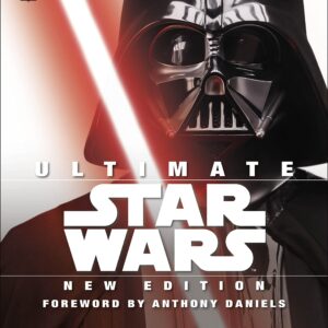 Ultimate Star Wars, New Edition: The Definitive Guide to the Star Wars Universe