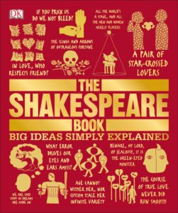 the shakespeare book: big ideas simply explained (dk big ideas)