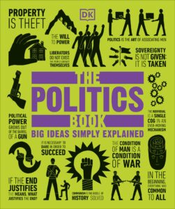 the politics book: big ideas simply explained (dk big ideas)