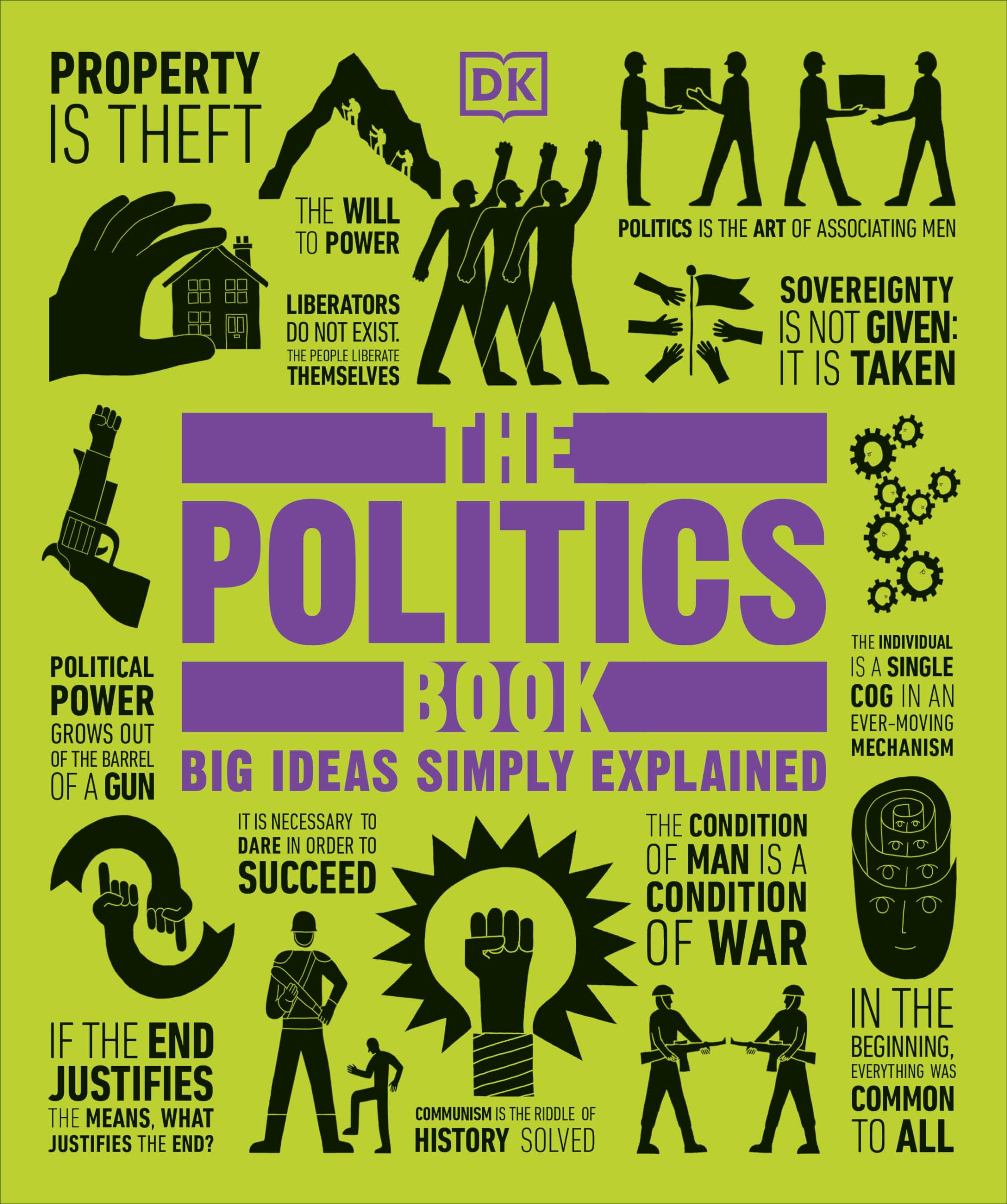 The Politics Book: Big Ideas Simply Explained (DK Big Ideas)