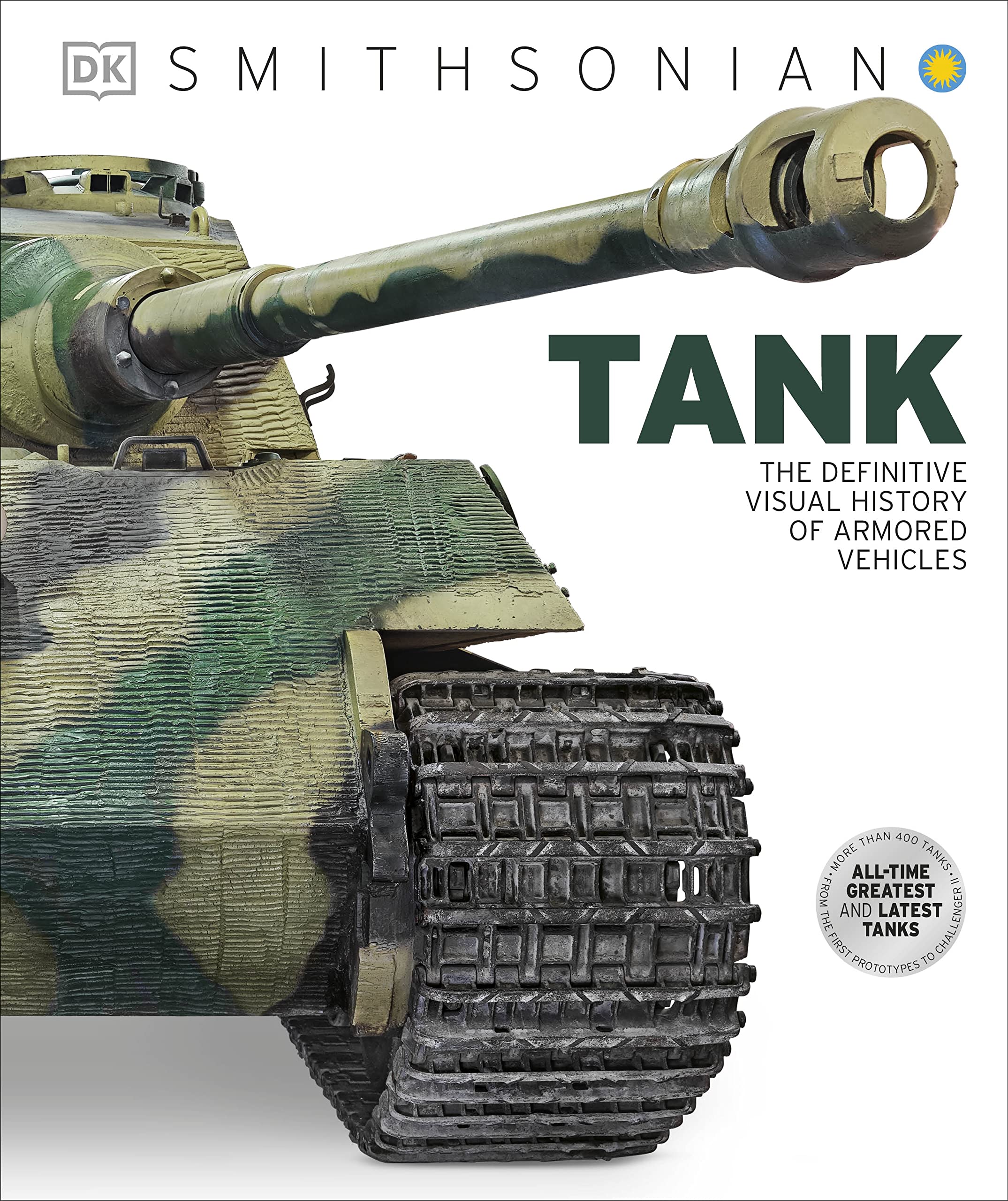 Tank: The Definitive Visual History of Armored Vehicles (DK Definitive Transport Guides)