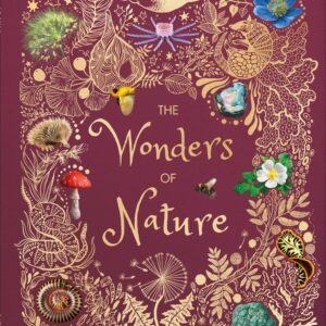 The Wonders of Nature (DK Children's Anthologies)