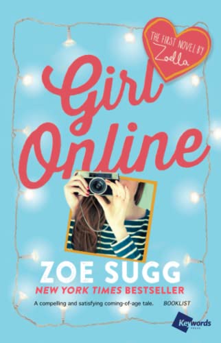 Girl Online: The First Novel by Zoella (1) (Girl Online Book)