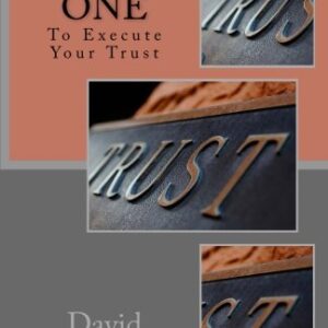 Be The One: To Execute Your Trust