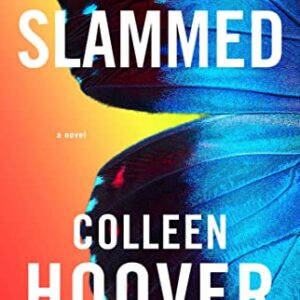 Slammed: A Novel (1)