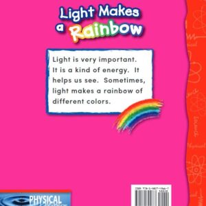 Light Makes a Rainbow (Science Readers: Content and Literacy)