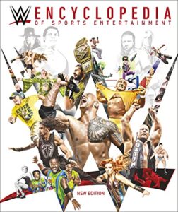 wwe encyclopedia of sports entertainment new edition