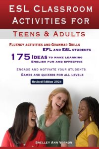 esl classroom activities for teens and adults: esl games, fluency activities and grammar drills for efl and esl students.