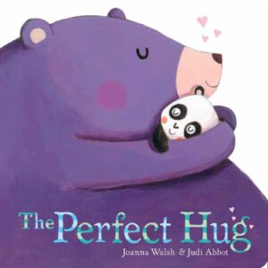 the perfect hug (classic board books)