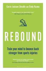 rebound: train your mind to bounce back stronger from sports injuries