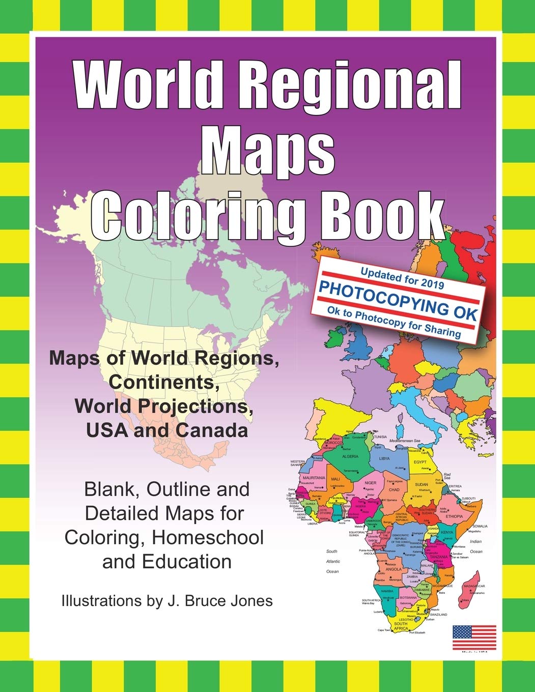 World Regional Maps Coloring Book: Maps of World Regions, Continents, World Projections, USA and Canada