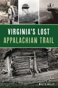 virginia's lost appalachian trail (history & guide)