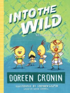 into the wild: yet another misadventure (3) (the chicken squad)