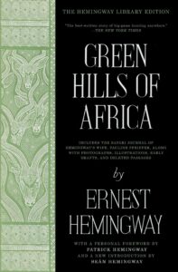 green hills of africa: the hemingway library edition