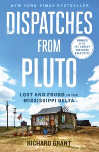 dispatches from pluto: lost and found in the mississippi delta