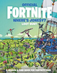 fortnite official: where's jonesy?: loot hunt