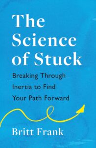 the science of stuck