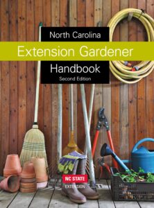 north carolina extension gardener handbook: second edition