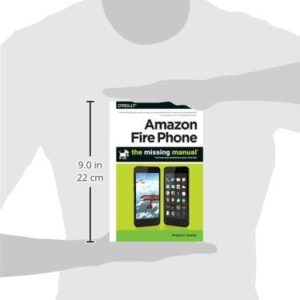 Amazon Fire Phone: The Missing Manual (Missing Manuals)