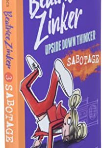 Sabotage (Beatrice Zinker, Upside Down Thinker, 3)