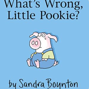 What's Wrong, Little Pookie?