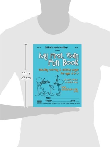 My First Violin Fun Book: including coloring & activity pages for ages 4 to 7 (The Violin Fun Book Series for Violin, Viola, Cello and Bass)