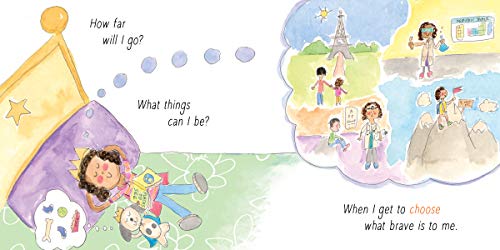 Be Brave Little One: An Inspiring Book About Courage For Babies, Baby Showers, Graduation, And More