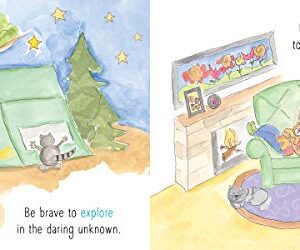 Be Brave Little One: An Inspiring Book About Courage For Babies, Baby Showers, Graduation, And More