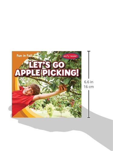 Let's Go Apple Picking! (Early Reader: Fun in Fall, 1)