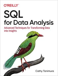 sql for data analysis: advanced techniques for transforming data into insights