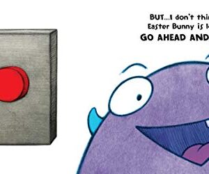 Don't Push the Button! An Easter Surprise: (Easter Board Book, Interactive Books For Toddlers, Childrens Easter Books Ages 1-3)