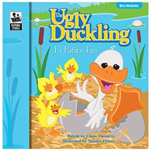 El Patito Feo (The Ugly Duckling), Bilingual Children’s Book Spanish/English, Guided Reading Level I (Keepsake Stories)