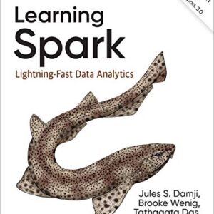 Learning Spark: Lightning-Fast Data Analytics