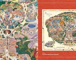 Maps of the Disney Parks: Charting 60 Years from California to Shanghai (Disney Editions Deluxe)