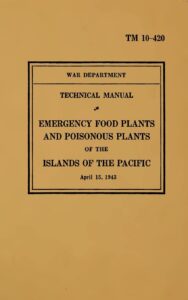 tm 10-420 emergency food plants & poisonous plants of the islands of the pacific: 1943